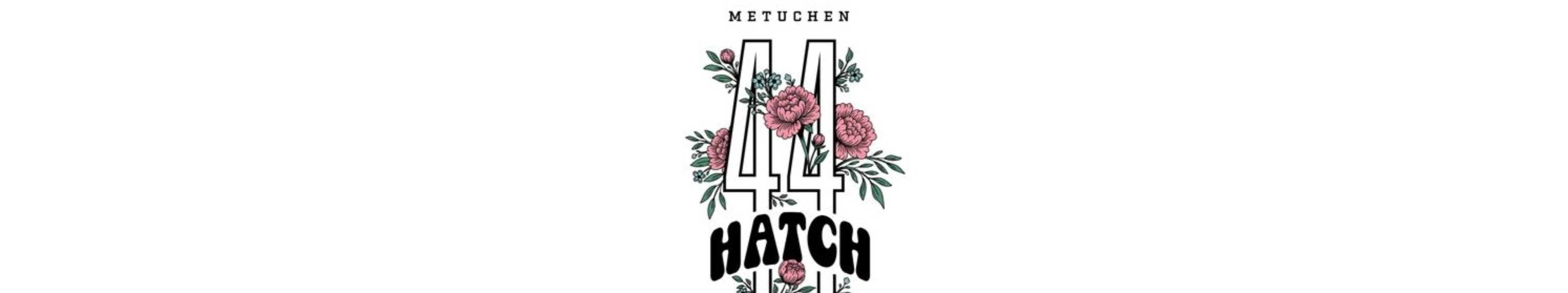 Hatch 44 - Metuchen - 25 New St Metuchen, NJ